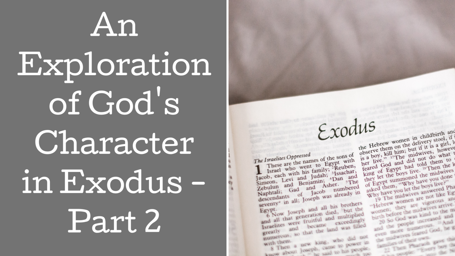 An Exploration of God’s Character in Exodus: Part 2 - Hope Through Hard ...